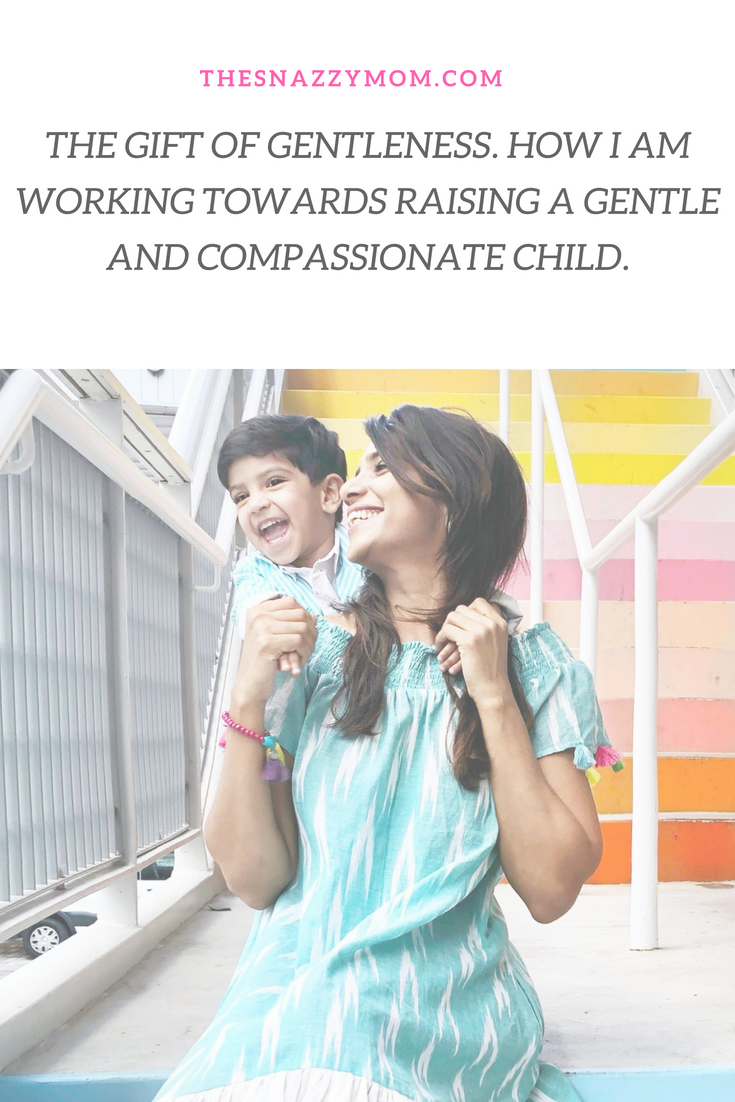The Gift of Gentleness. How I am working towards raising a gentle and ...